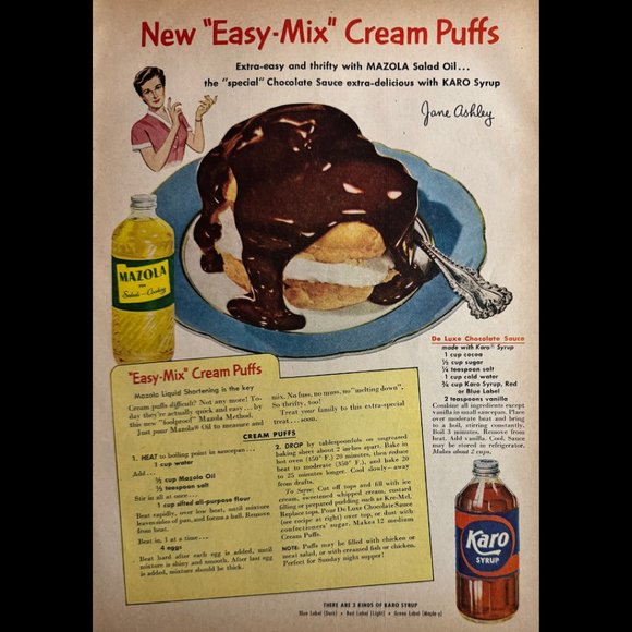 Art | Mazola Oil Karo Syrup Print Ad 51952 Easymix Cream Puffs Recipe ...